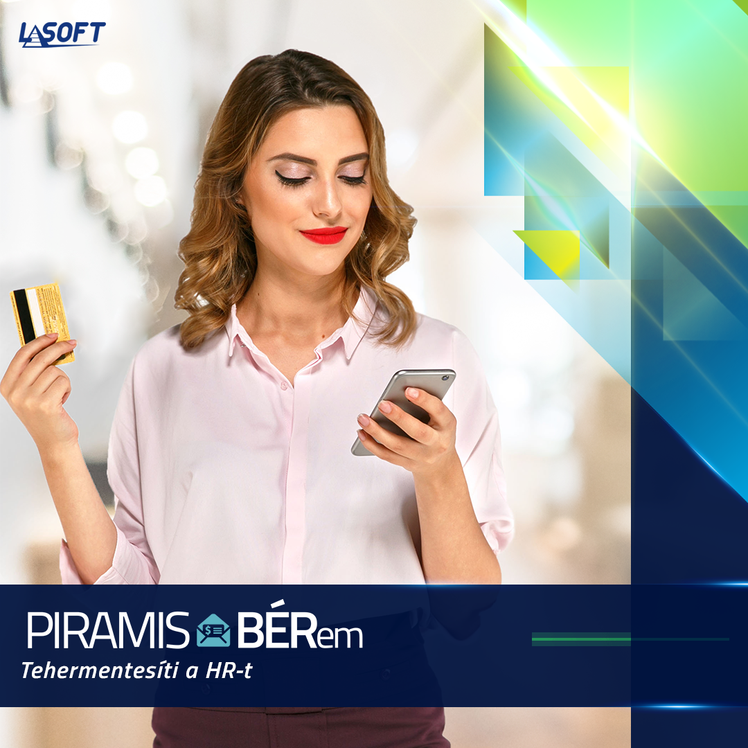 PIRAMIS™ BÉRem - bérhez kapcsolódó munkavállalói lekérdezések!